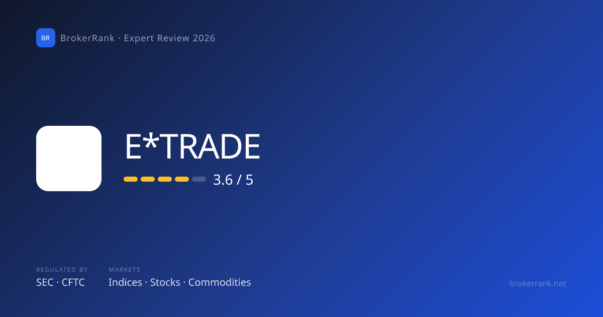E*TRADE Trading Fees & Spreads (2026) — Full Cost Breakdown | BrokerRank