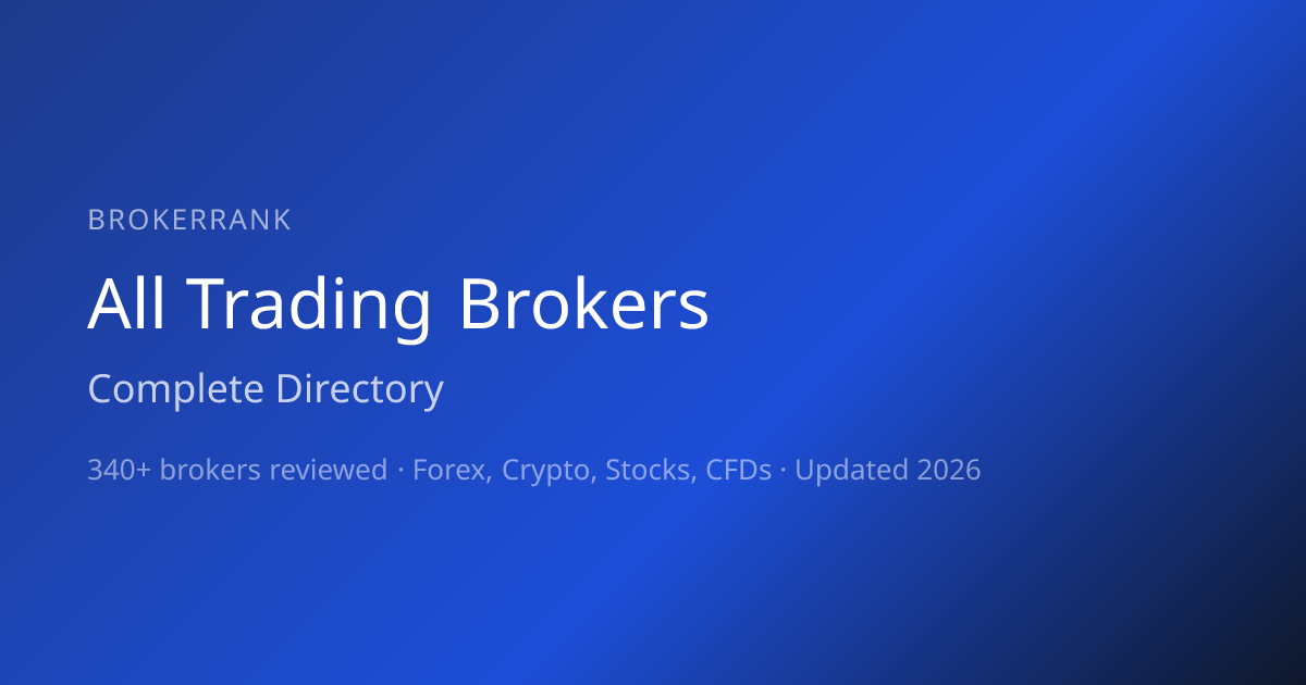 All Trading Brokers (2026) — Complete Directory | BrokerRank
